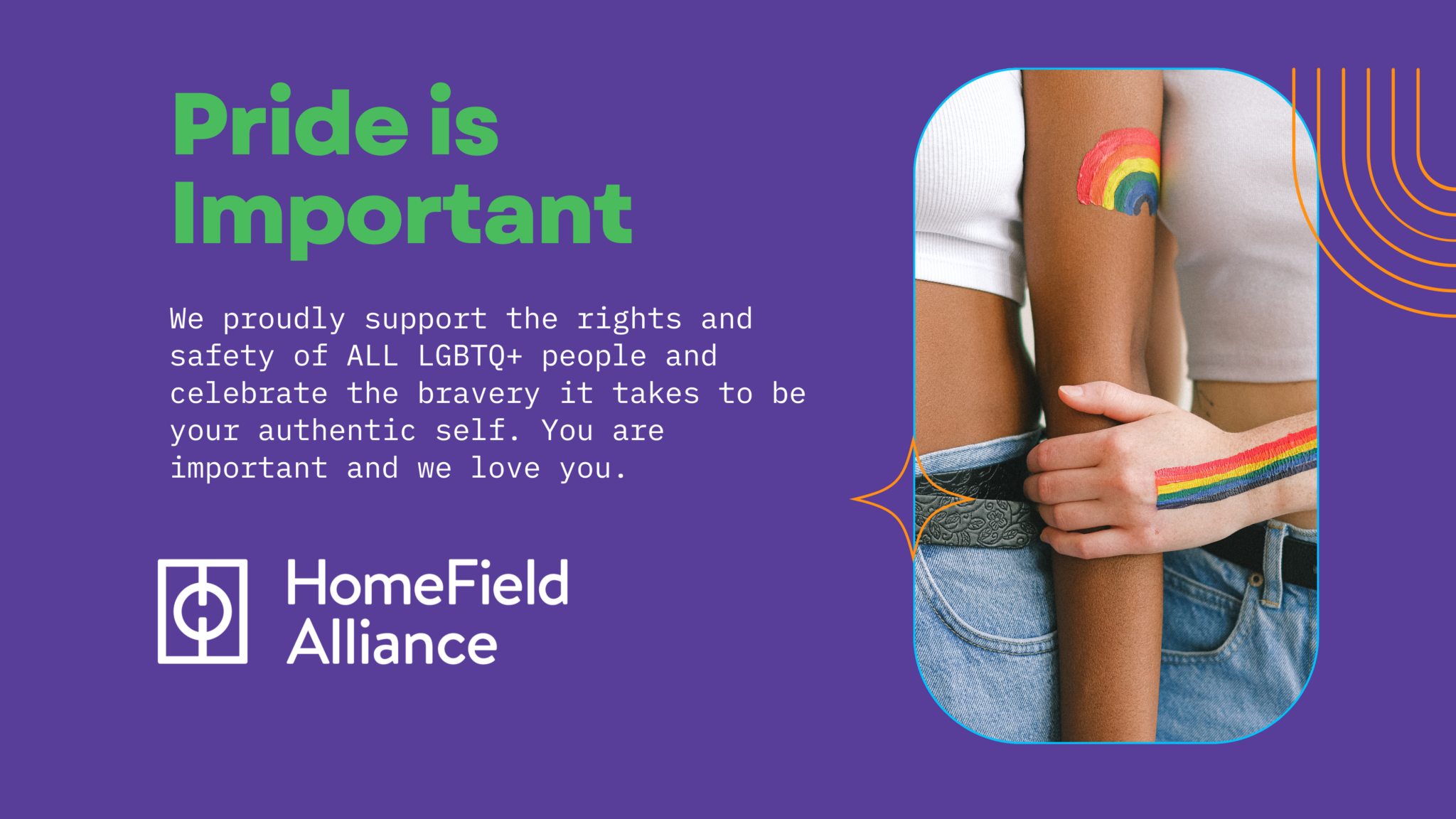 Pride is Important – HomeField Alliance